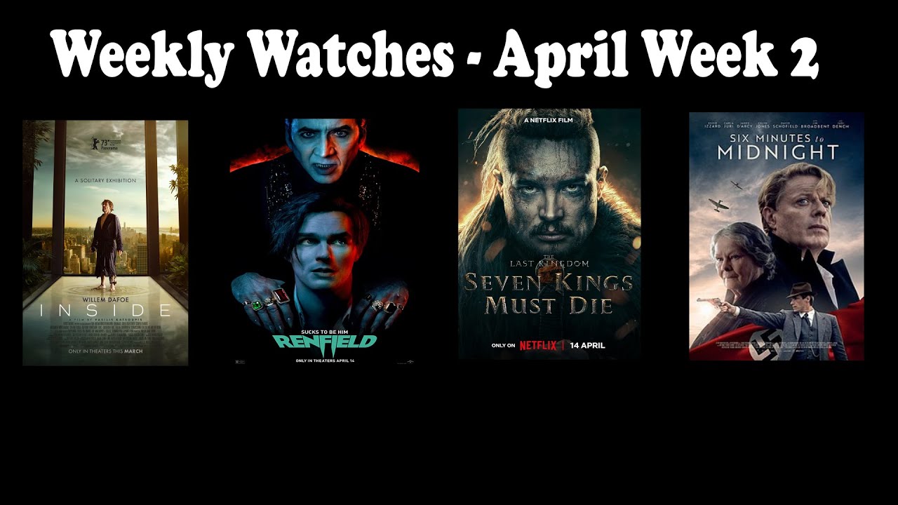 Weekly Watches - April Week 2 - YouTube