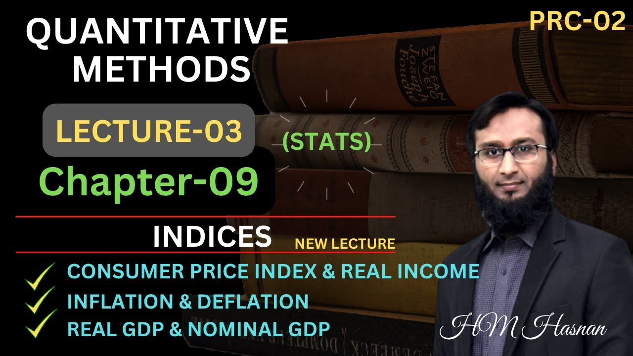 PRC-02 I QM I CH-09 INDICES (INDEX NUMBER) I Lecture-03 (lAST LECTUR) I HM Hasnan - YouTube