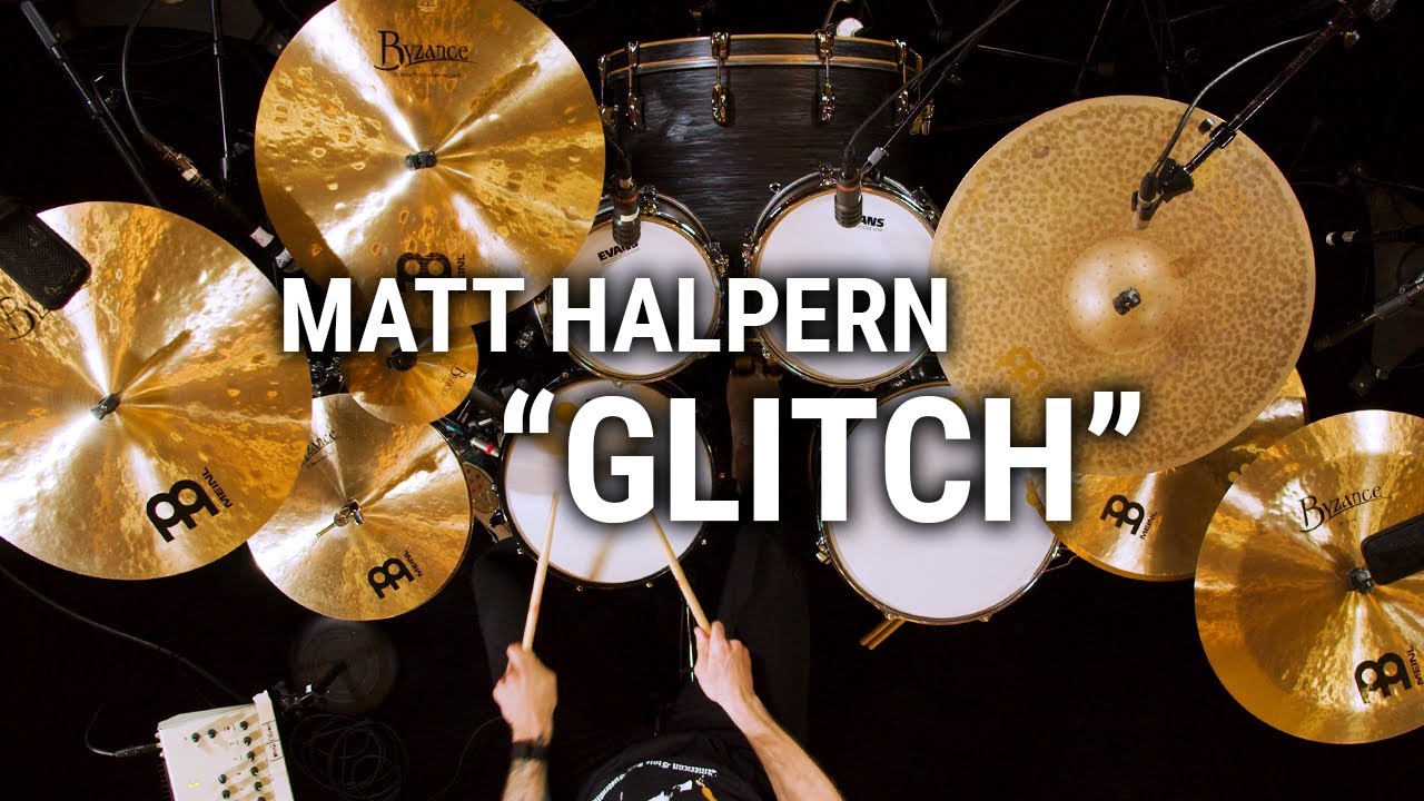 Meinl Cymbals - Matt Halpern - "Glitch" by Joey Izzo - YouTube