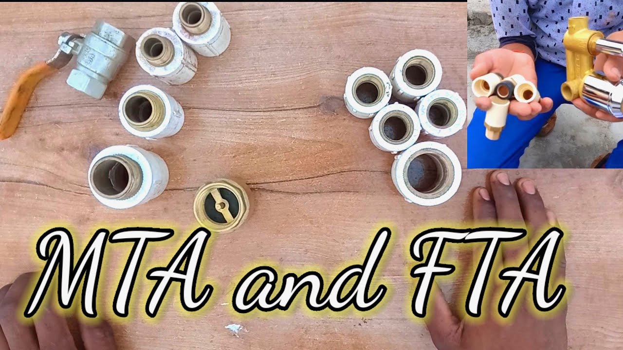MTA FTA Fitting Mta Fta Full Form Cpvc Fittings Upvc Fittings Fta Full