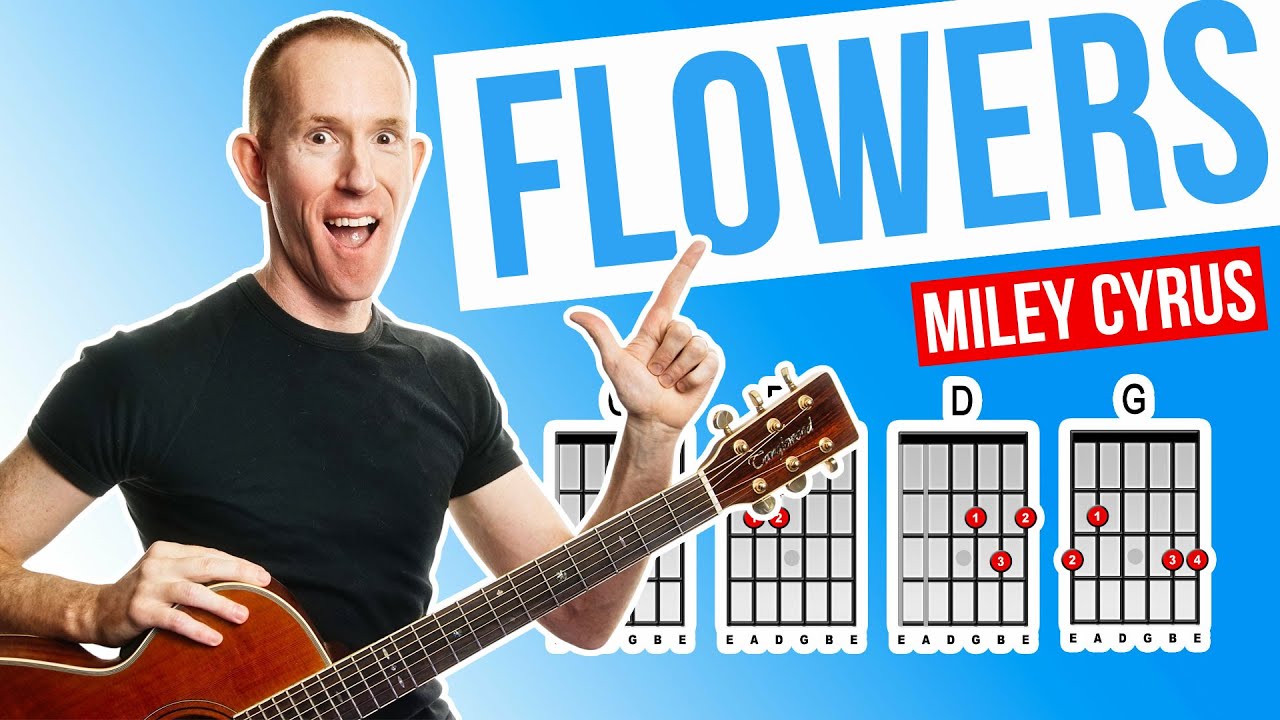 Flowers ★ Miley Cyrus ★ Acoustic Guitar Lesson [with PDF] - YouTube