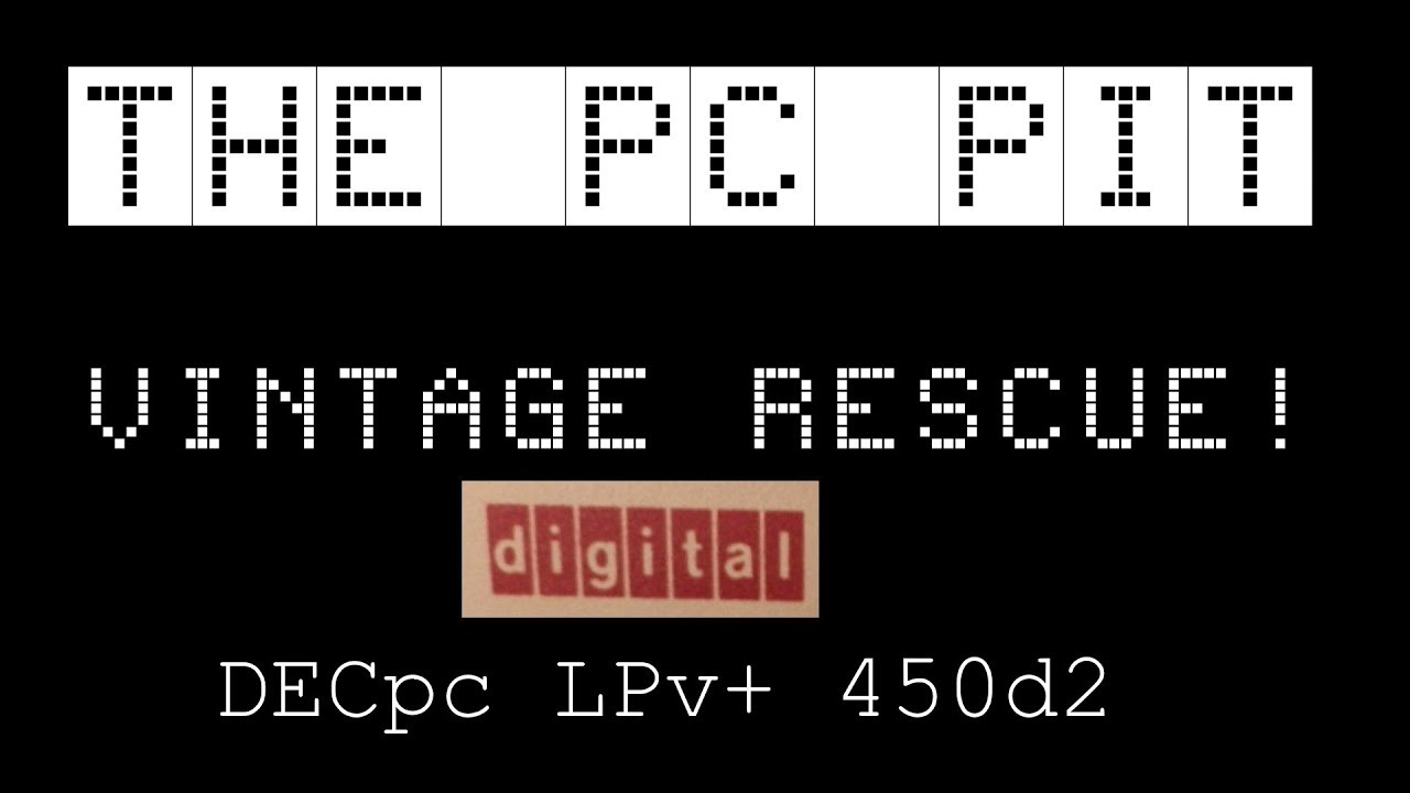 Retro Rescue - 486 PC (DIGITAL DECpc LPv+ 450d2) - YouTube