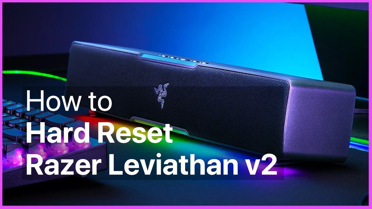 Razer Leviathan v2 Hard Reset - Fix Razer Leviathan V2 No Sound Issue ...