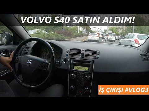 İŞ ÇIKIŞI VLOG #3 I Fluence Satıldı! I Yeni Aracım Volvo S40 3000km'de Ne Kadar Yaktı? #Vlog