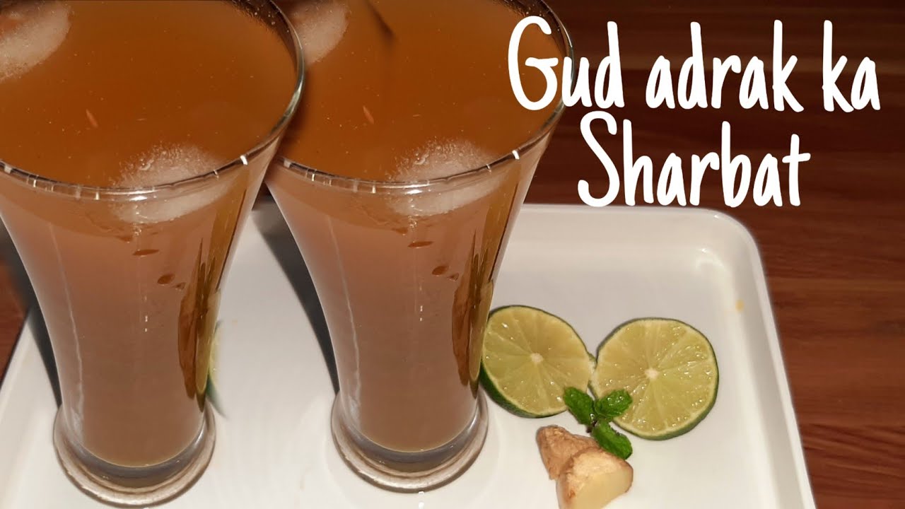 Gud adrak ka sharbat | Gud ka Sharbat | Kahda | Sherdi no ras ...