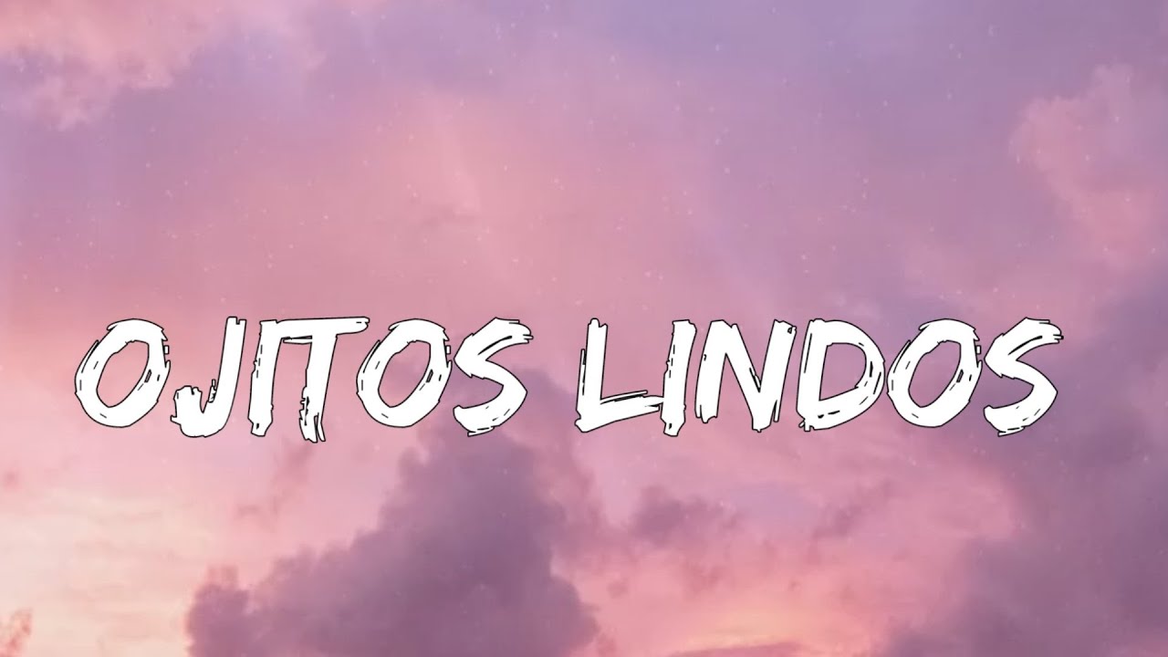 Bad Bunny - Ojitos Lindos (Letra/Lyrics) - YouTube