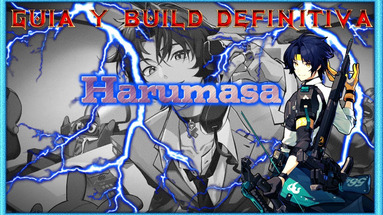 Guia Y Build Definitiva TOP De Harumasa De Zenless Zone Zero Despierta ...