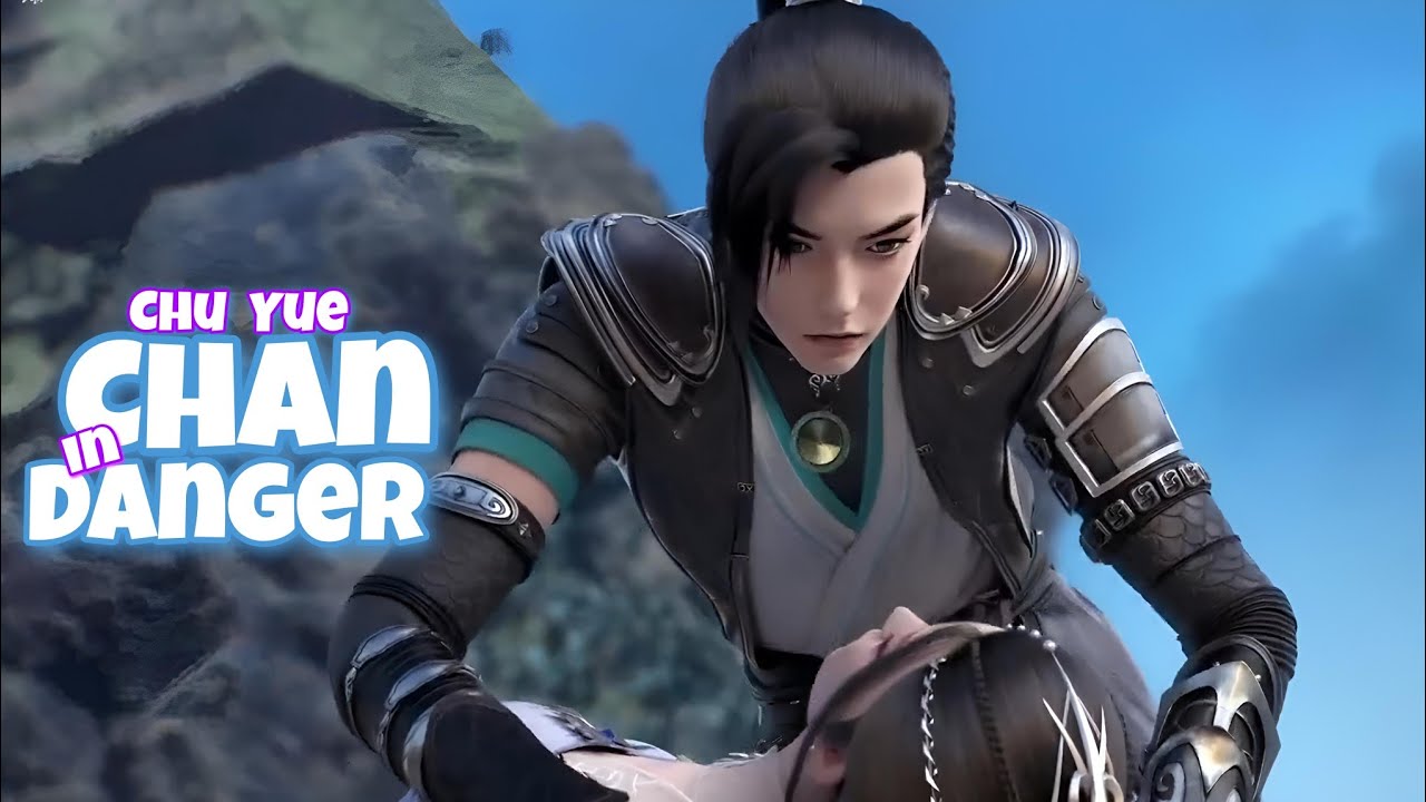 Chu Yue Chan 😍 Sacrificed Herself For Yun Che 😭[Against The Gods ...