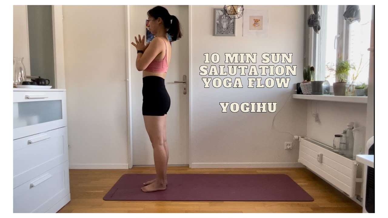 10 min Sun Salutation A Yoga Flow - YogiHu - YouTube