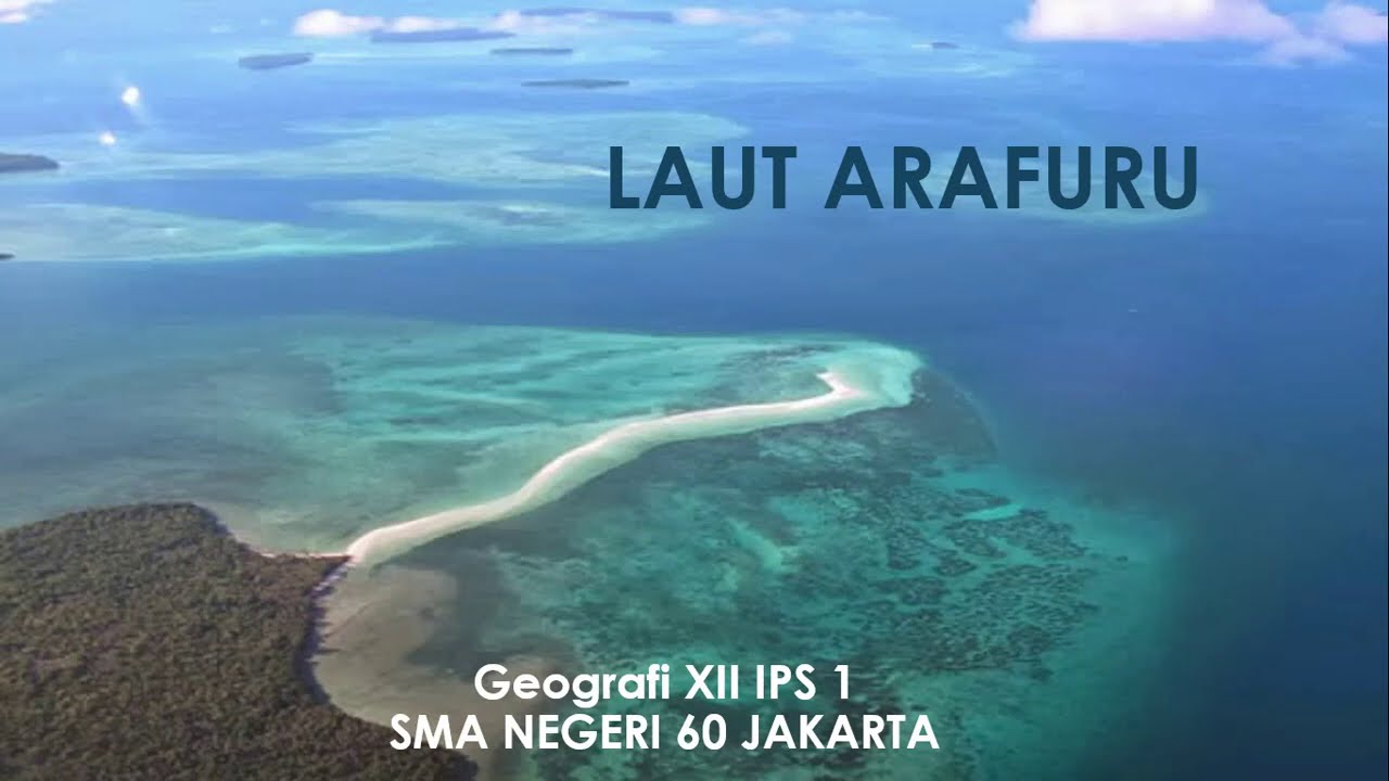 #Geosman60 Kelompok Laut Arafuru - YouTube
