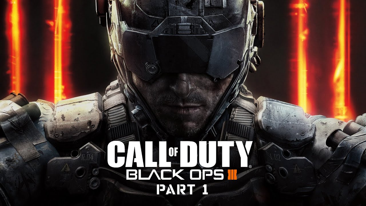 CALL OF DUTY BLACK OPS 3 GAMEPLAY - PART 1 - BLACK OPS - YouTube
