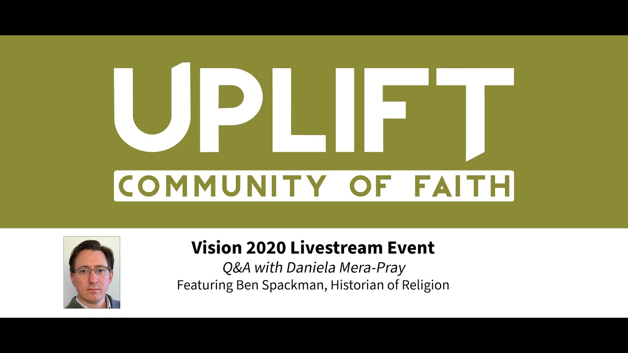Uplift Vision 2020 Ben Spackman - YouTube