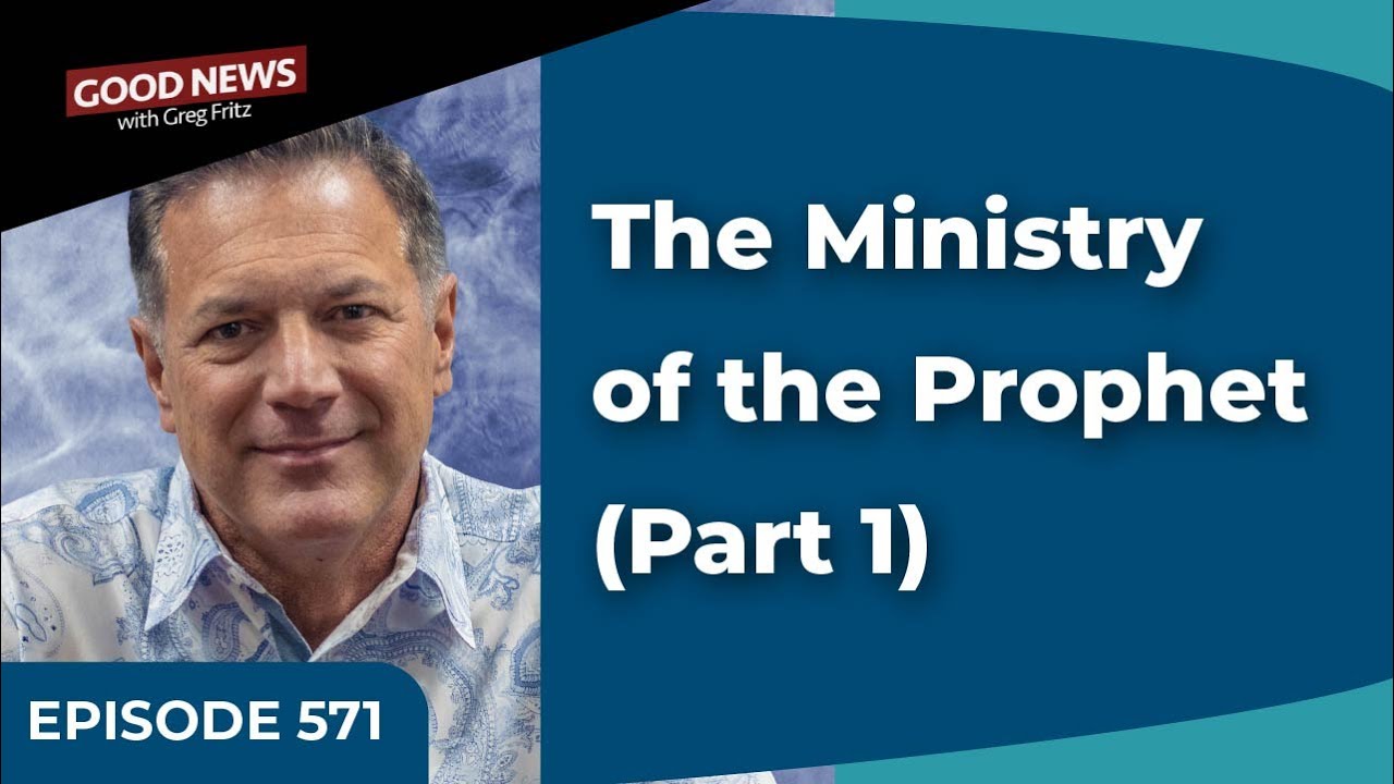 Episode 571: The Ministry of the Prophet (Part 1) - YouTube