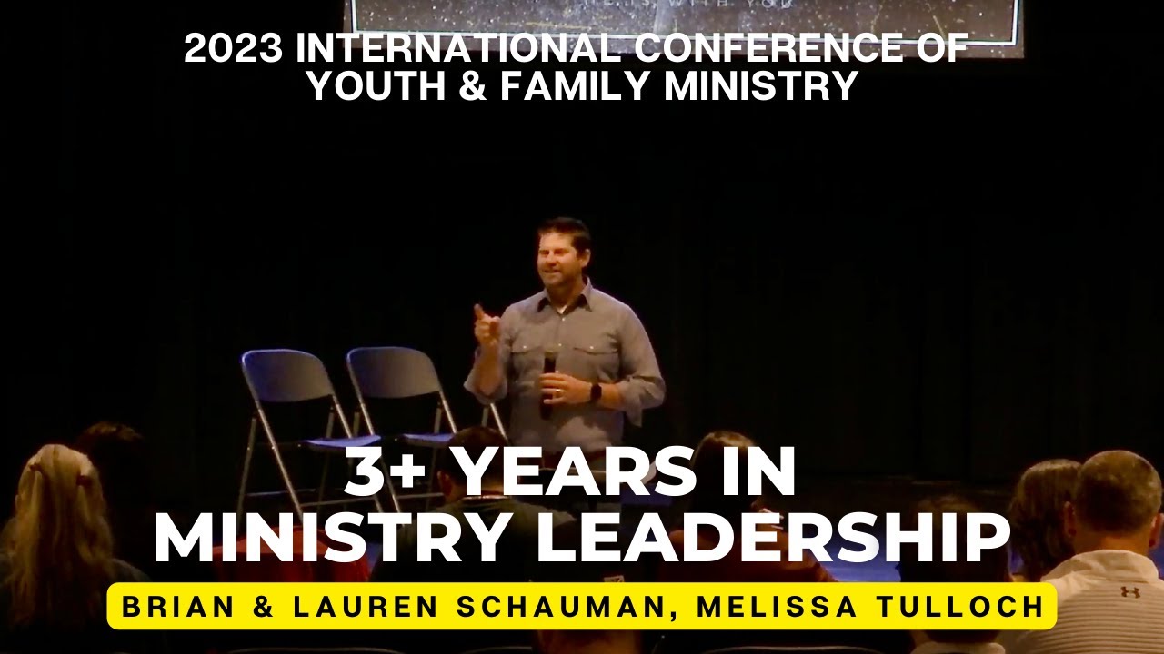3+ Years in Ministry - Brian & Lauren Schauman, Melissa Tulloch - ICYFM ...