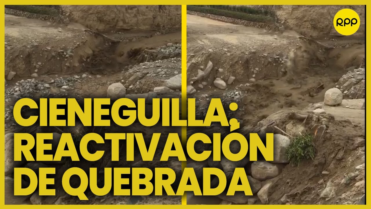 Emergencia en Perú: Reactivación de la quebrada Río Seco en Cieneguilla ...