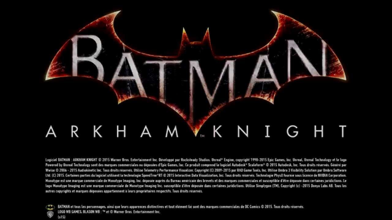 Batman: Arkham Knight - Launch screen - YouTube
