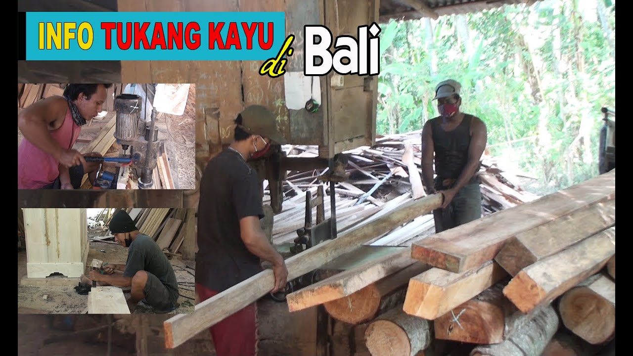 INFO TUKANG KAYU DI BALI, PENGUSAHA KAYU, DAN FURNITURE 2020 #Fart1 ...