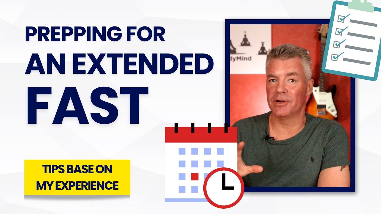 Prepping for an Extended Fast - Based on My Experiences - YouTube