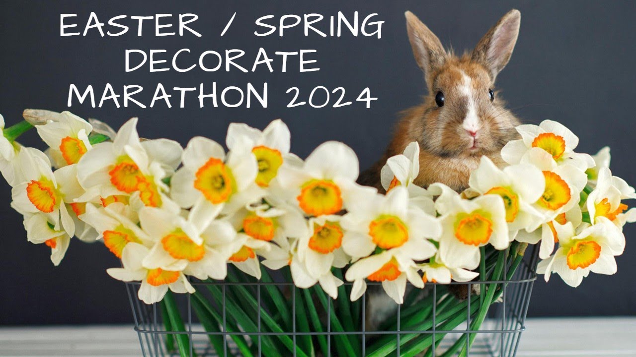 EASTER / SPRING DECORATE MARATHON 2024 - YouTube