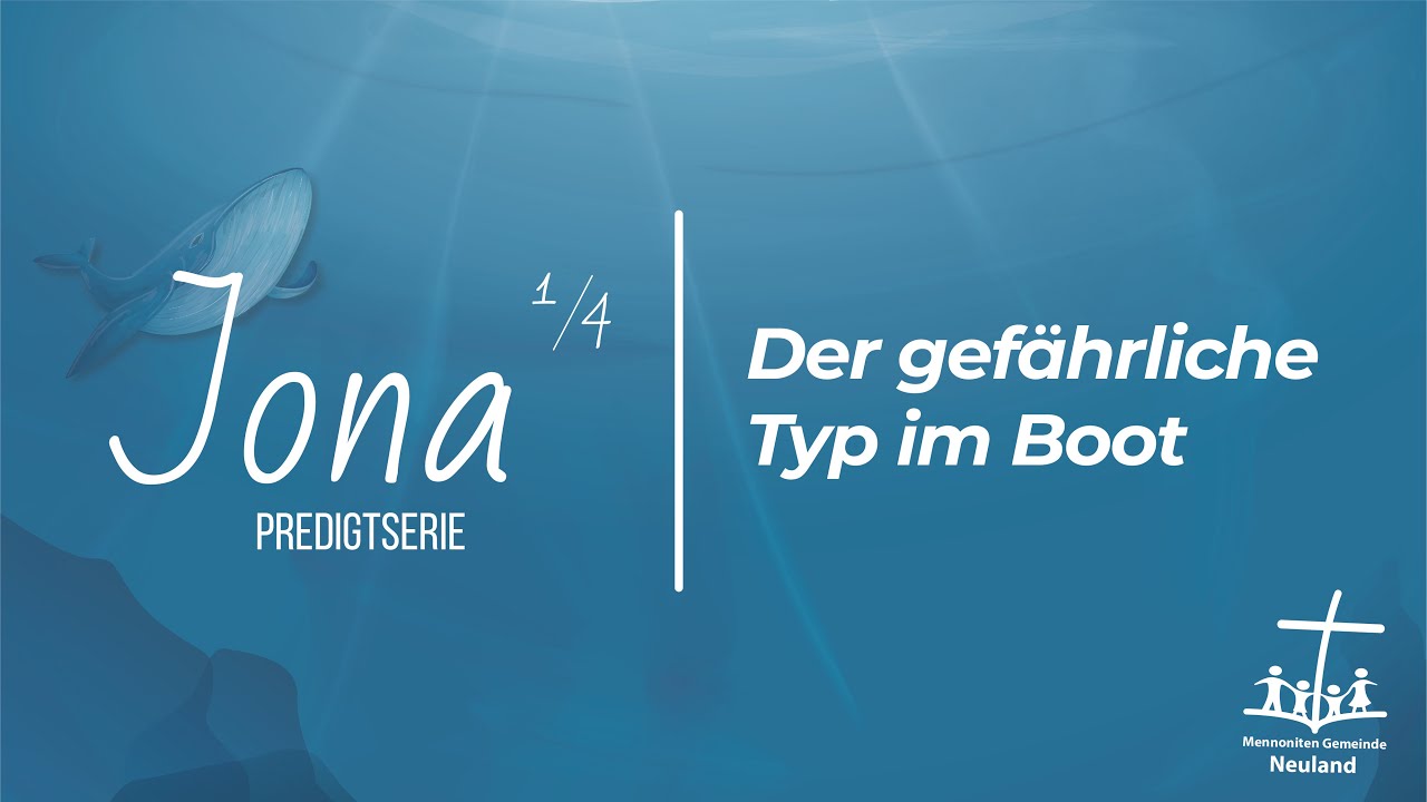 Jona 1/4: "Der gefährliche Typ im Boot" | Manfred Gruenwald | MG ...