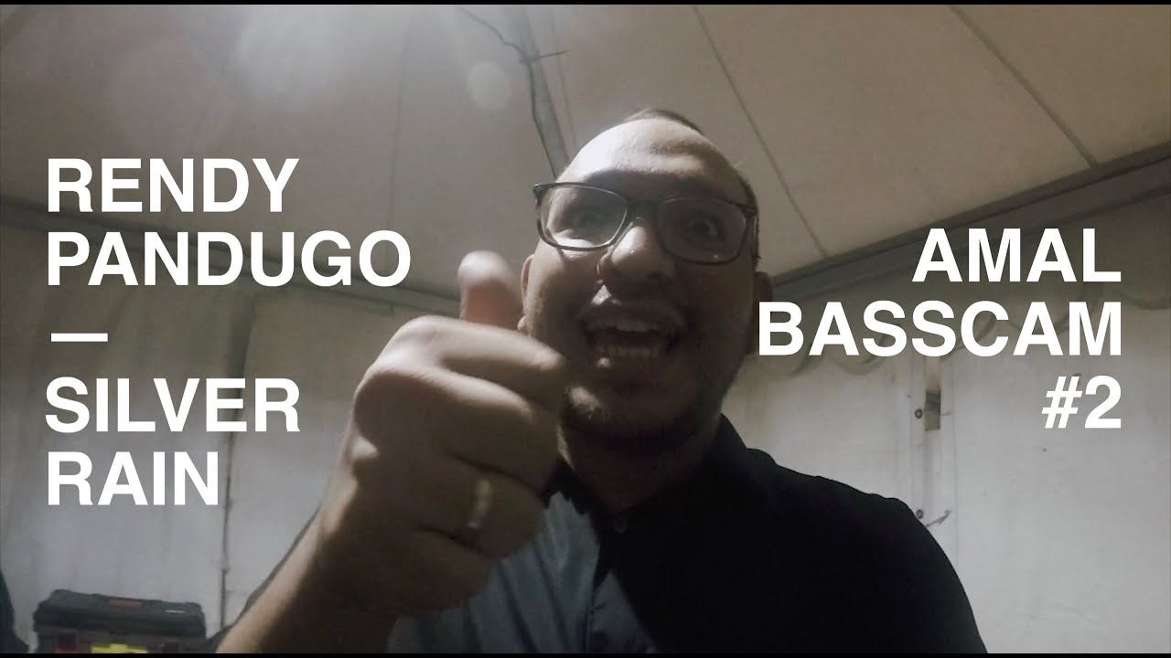 RENDY PANDUGO - SILVER RAIN (LIVE VERSION) #AMALBASSCAM - YouTube