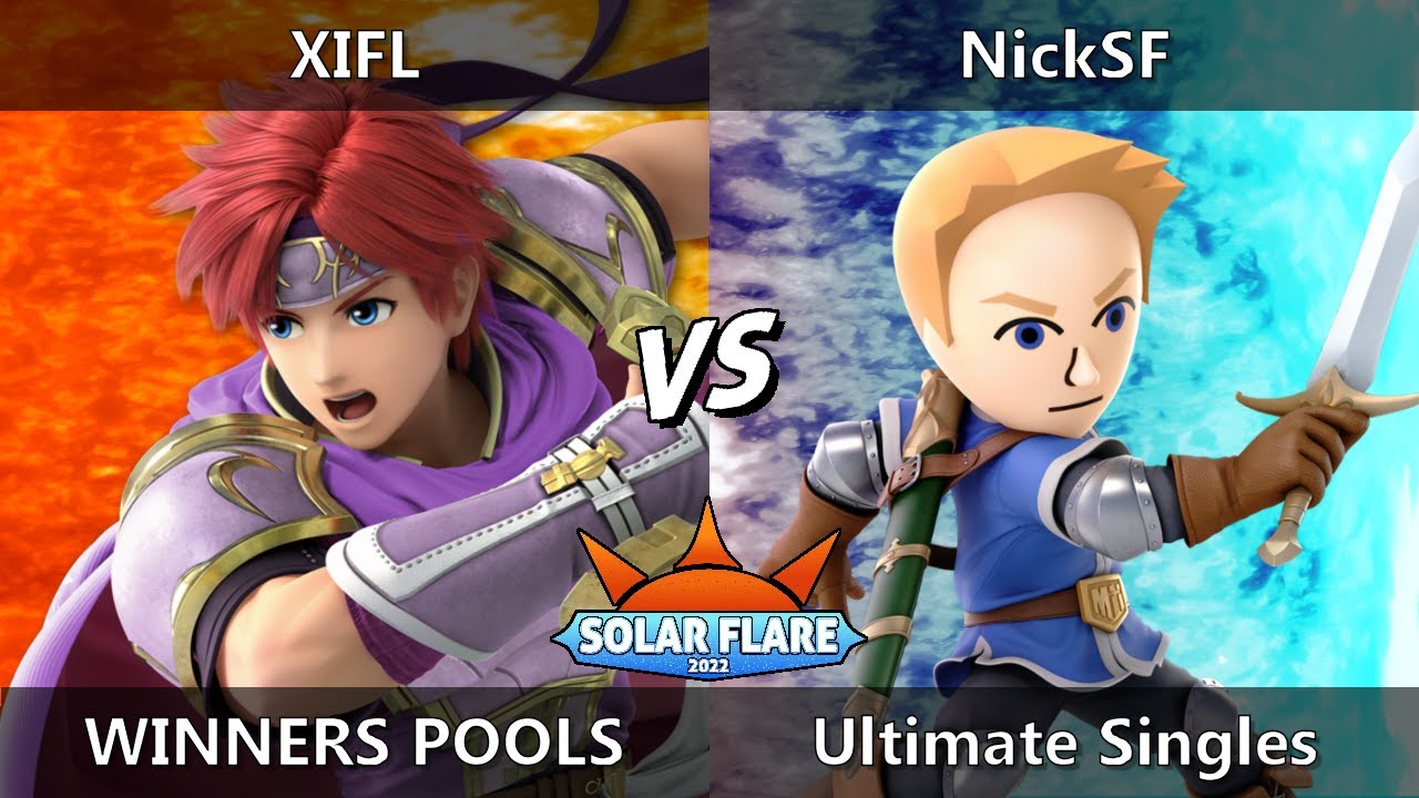 Solar Flare 2022 - XIFL (Roy) vs NickSF (Mii Swordfighter) Pools ...