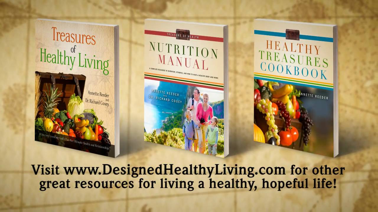 Treasures of Healthy Living by Annette Reeder - YouTube