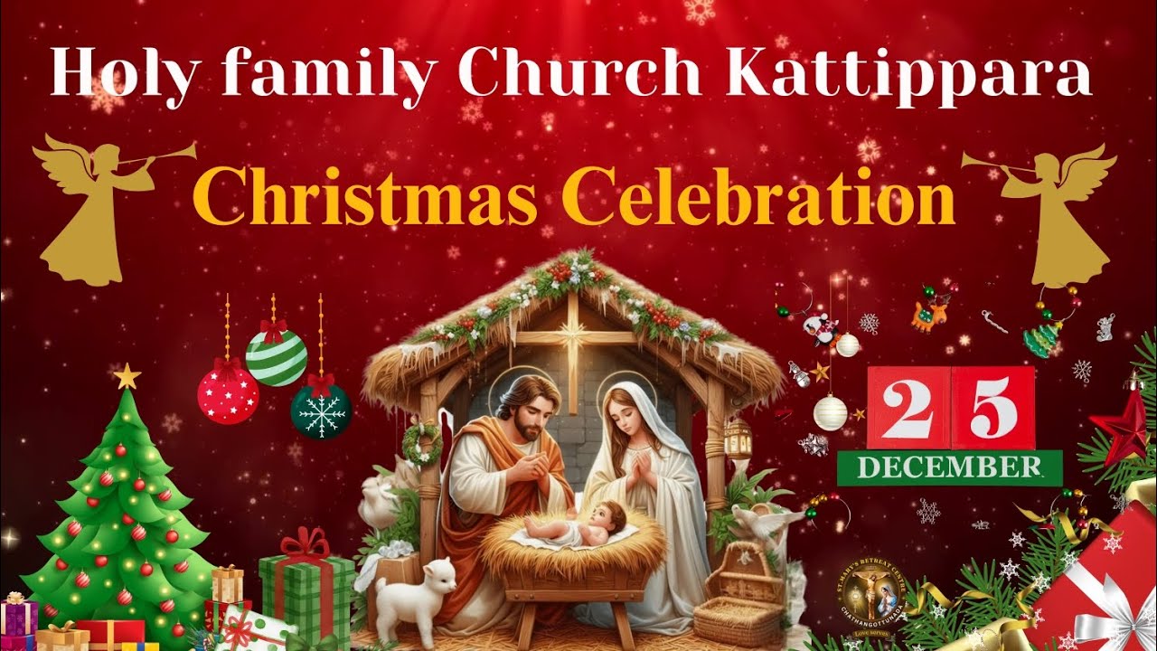#christmascelebration Holy family Church Kattippara, #christmas - YouTube