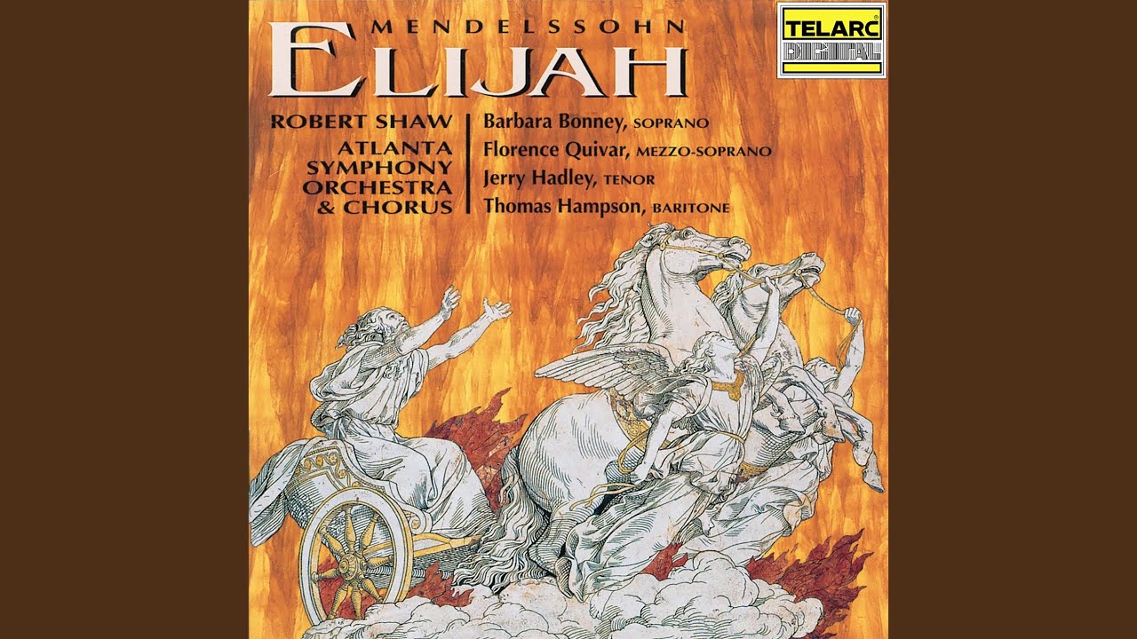 Mendelssohn: Elijah, Op. 70, MWV A 25, Pt. 1: No. 6, Elijah! Get Thee ...