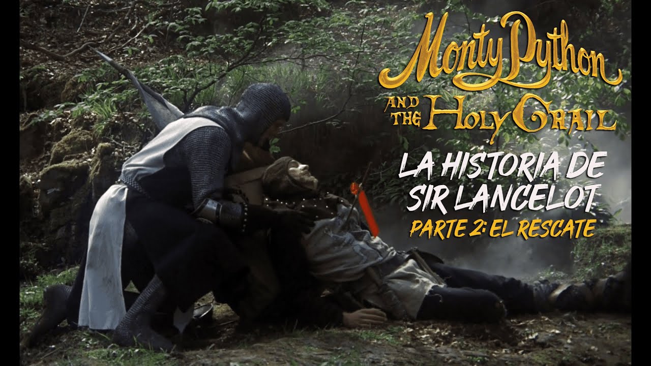 Monty Python - La Historia de Sir Lancelot, Segunda Parte (V.O ...