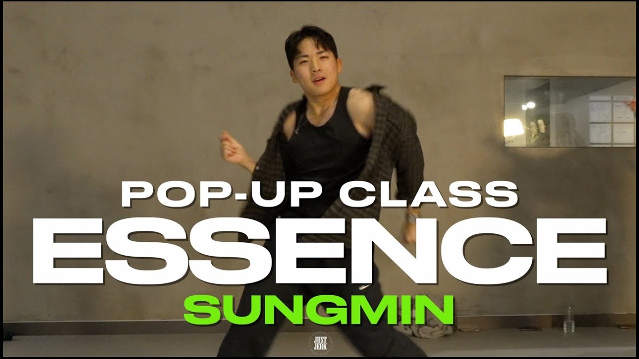 SUNGMIN POP-UP CLASS | Wizkid - Essence ft Tems | @justjerkacademy ewha - YouTube