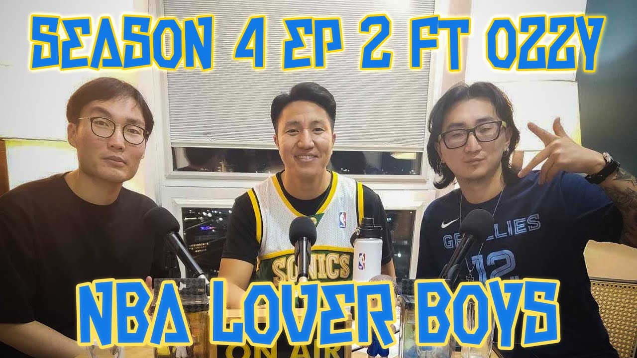 NBA LOVER BOYS S4 #Episode 2 feat Ozzy (PSN тайлбарлагч) - YouTube