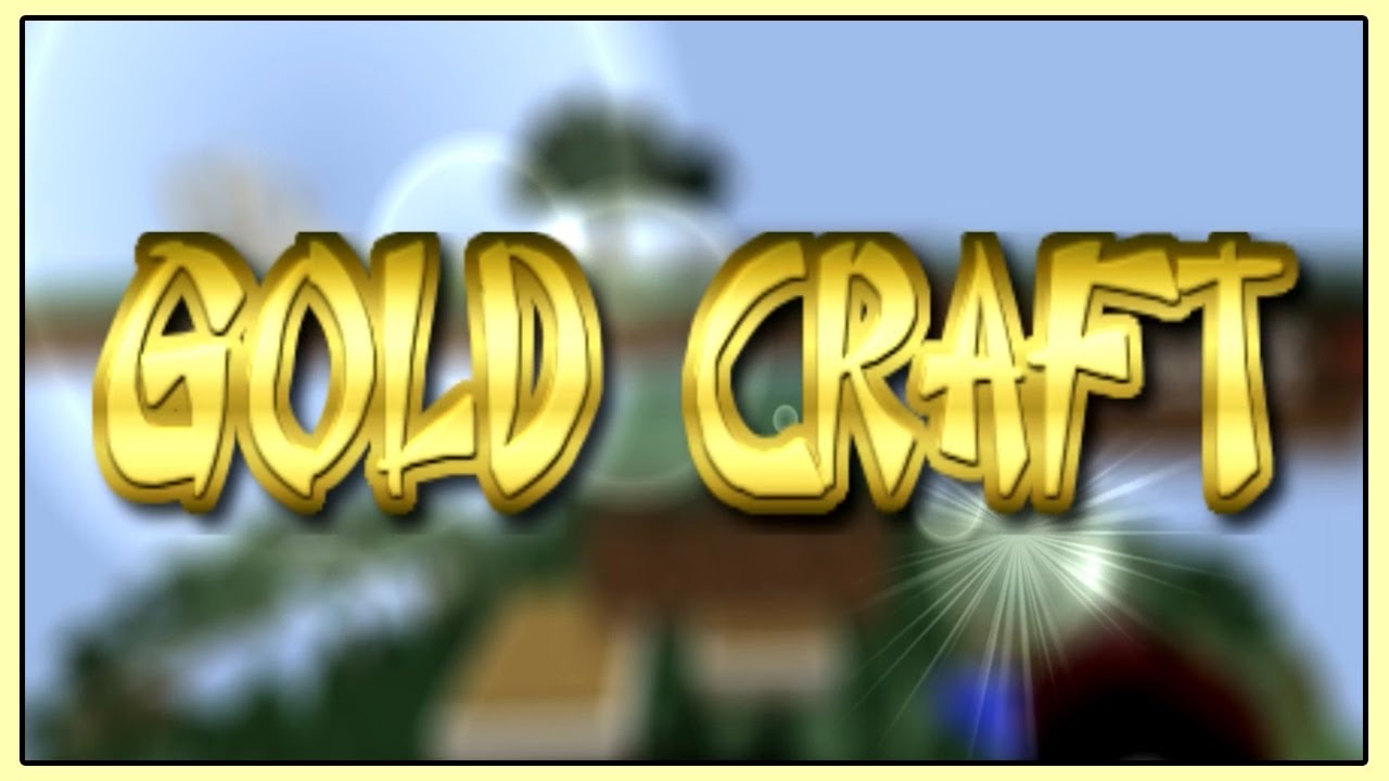 GOLDCRAFT OFFICIAL MINECRAFT SERVER OF GOLDEN NINJA 50 TRAILER 1 - YouTube