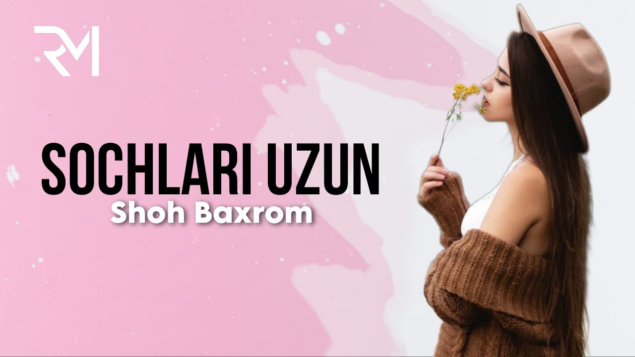 Shoh Baxrom - Sochlari uzun (Audio) - YouTube