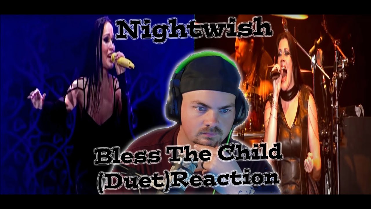 Nightwish - Bless the Child - Floor & Tarja Duet - Metalhead Reacts ...