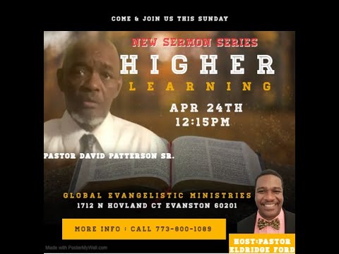 Pastor David Patterson l Overcomers in Prayer l Higher Learning l ...
