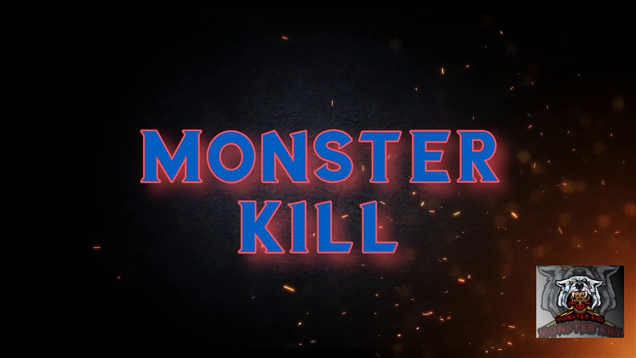 Monster kill - YouTube