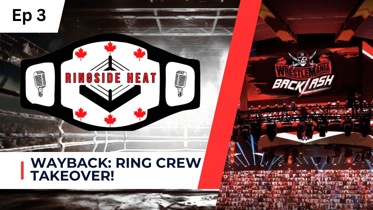 Ring Crew Takeover- Ep. 3 - Ringside Heat Wayback - YouTube