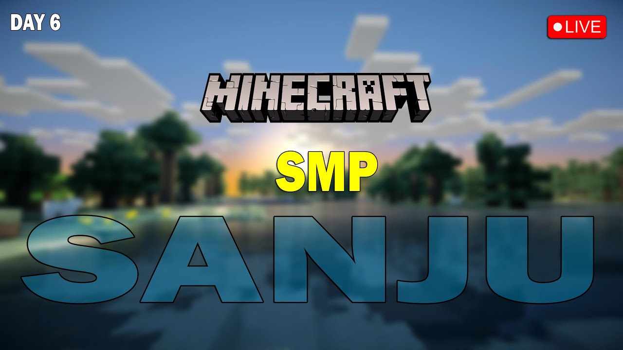 SERIOUS GAMEPLAY ONLY MINECRAFT SMP | DAY 6 | Sanju is live #minecraft ...