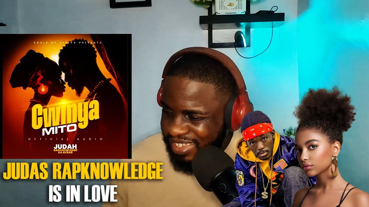 Judas Rapknowledge drops a romantic banger - Cwinya Mito (Reaction ...
