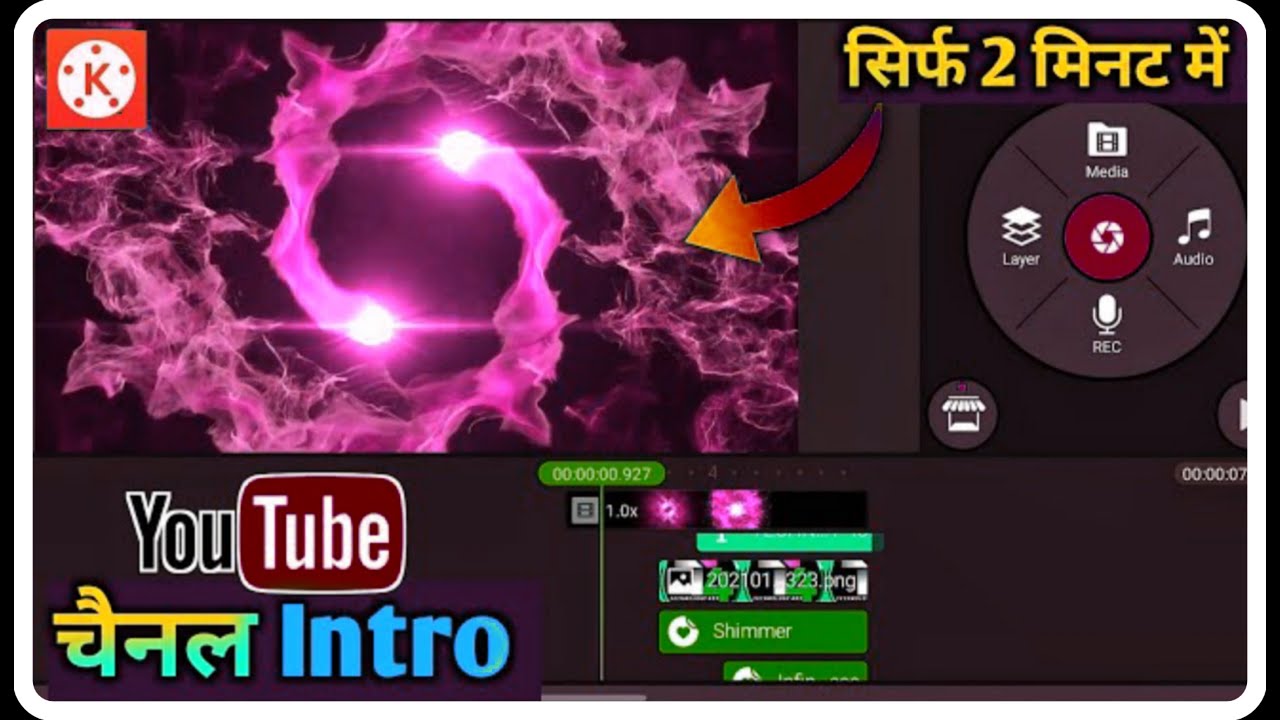 How To Make Intro For Youtube In Kinemaster Android And Ios Youtube