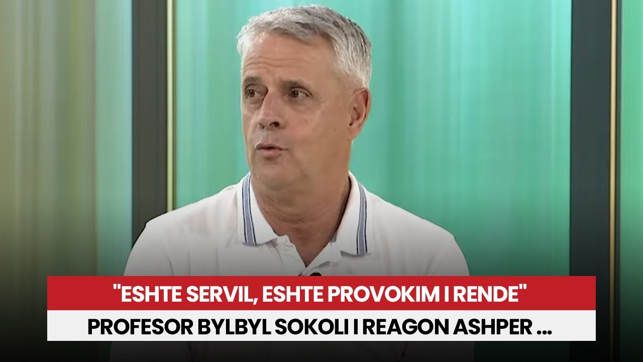 "Eshte servil, eshte provokim i rende" / Profesor Bylbyl Sokoli i reagon ashper gazetarit Ervin ...