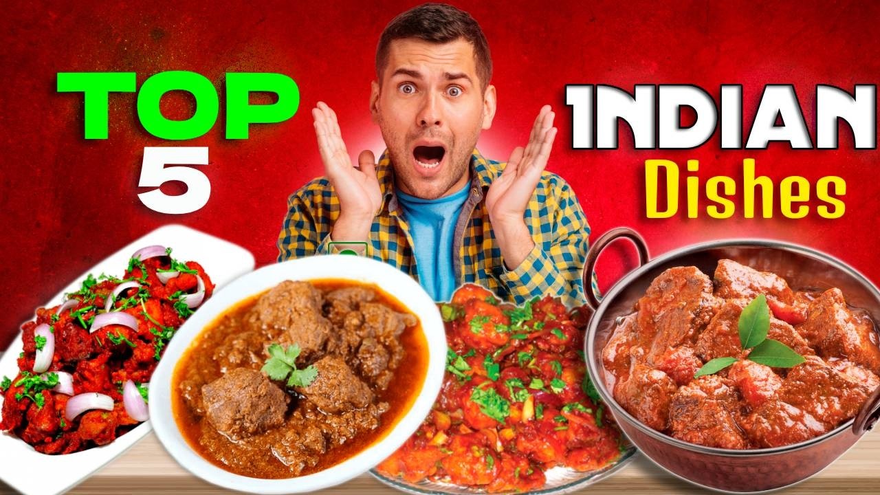 Top 5 Must-Try Spicy Indian Dishes You Can't Miss! - YouTube