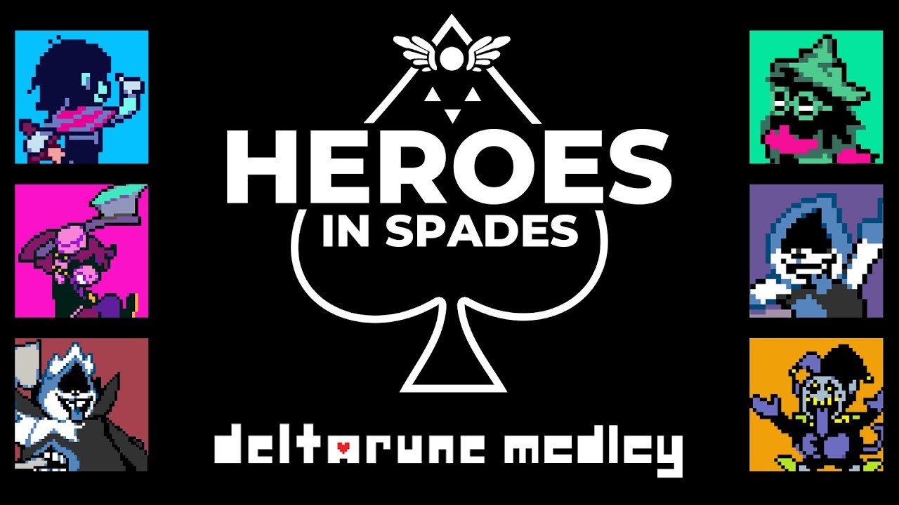 "Heroes In Spades" Deltarune Medley (ft. YOU!) - YouTube
