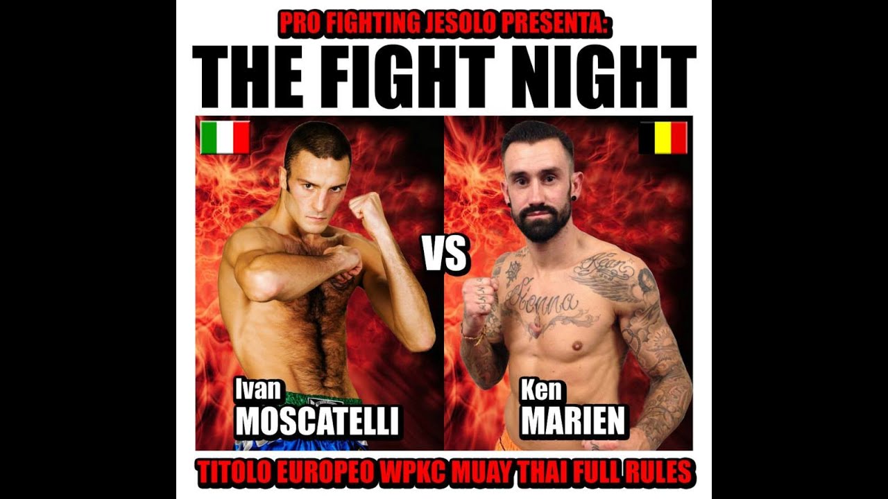 KEN MARIEN VS IVAN MOSCATELLI - THE FIGHT NIGHT ERACLEA - YouTube