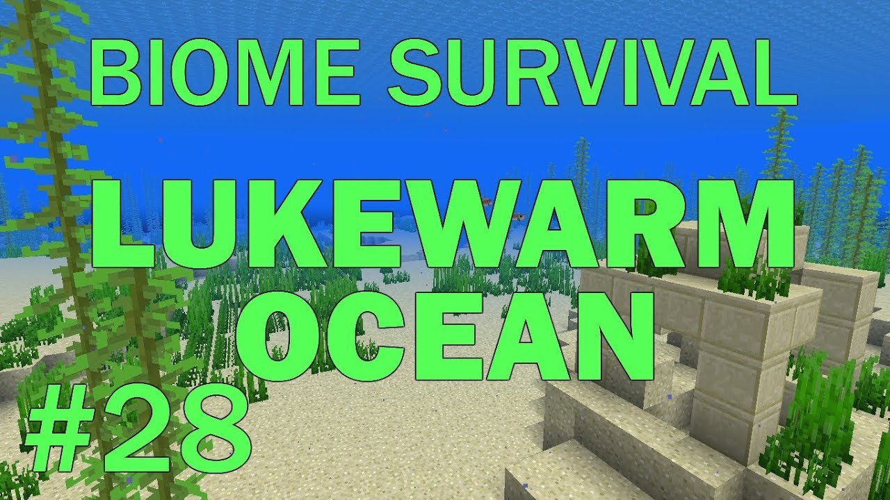 Minecraft Biome Survival #28: Lukewarm Ocean - YouTube