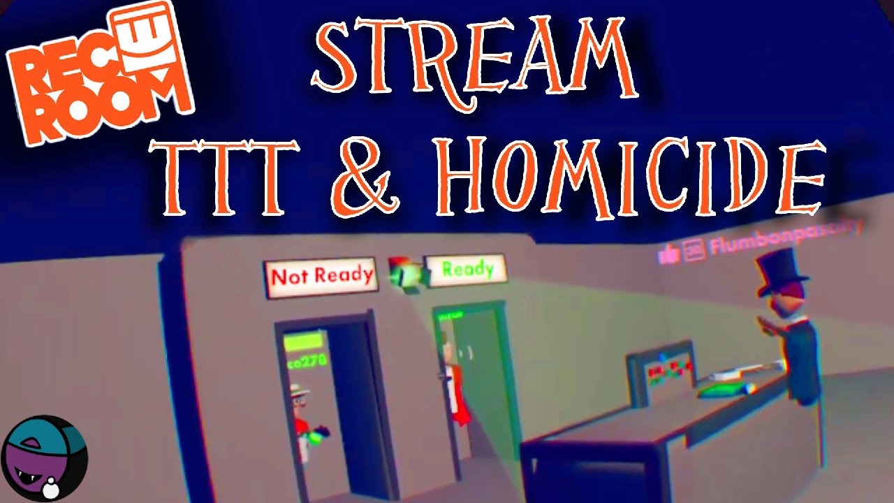 Rec Room Stream - TTT and Homicide Custom Rooms - PSVR - YouTube
