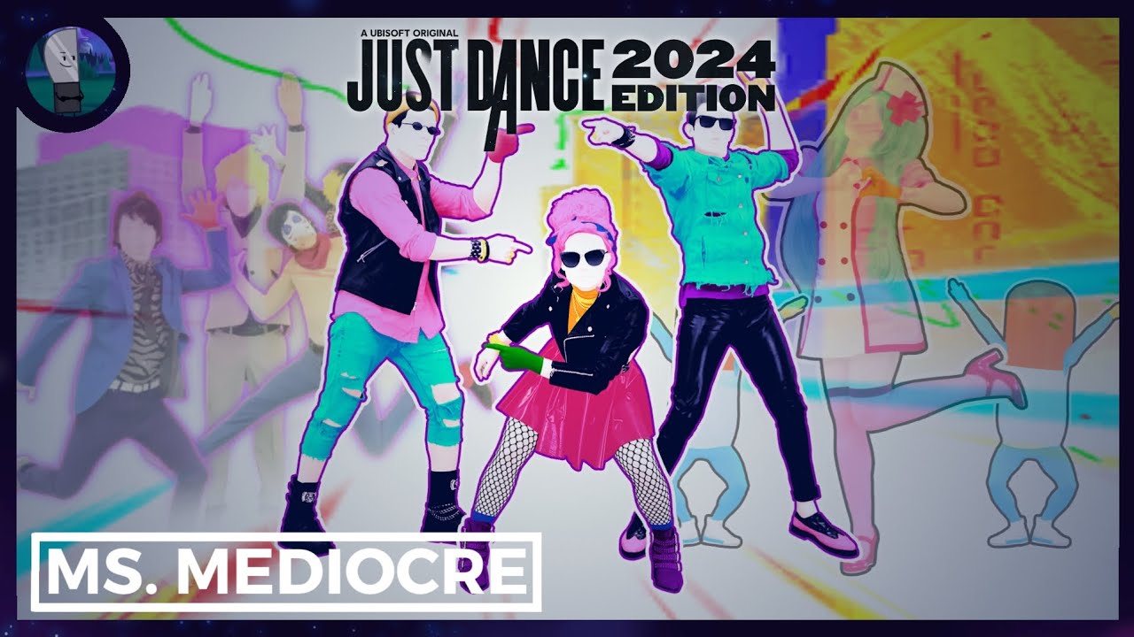 MS. MEDIOCRE - atsuover | Just Dance Fanmade Mashup - YouTube