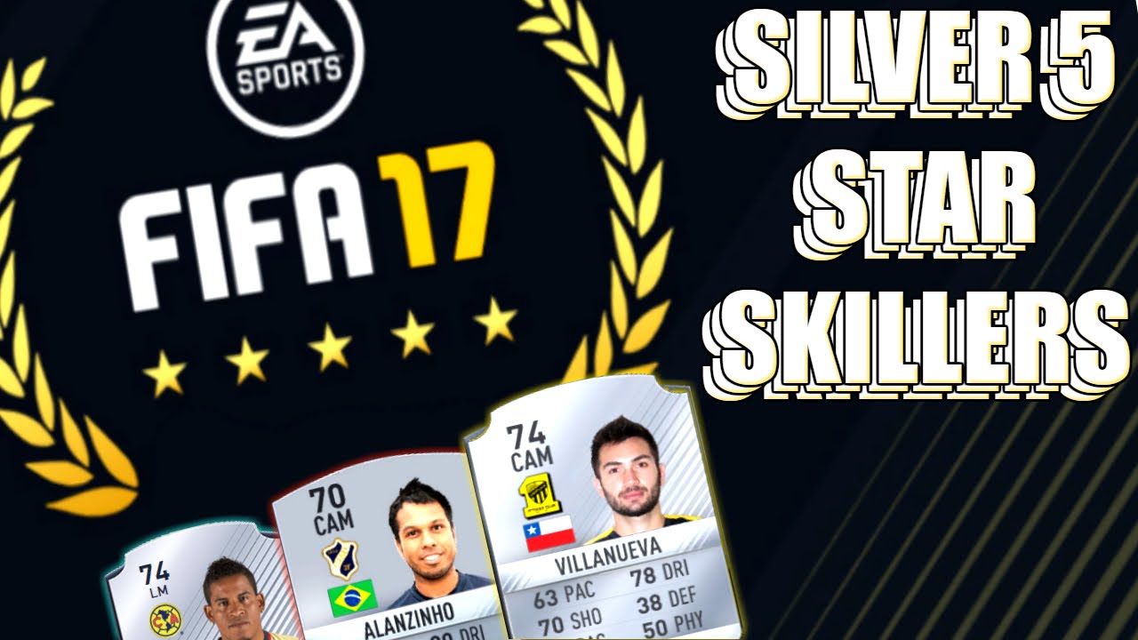 FIFA 17 SILVER 5 STAR SKILLERS - YouTube