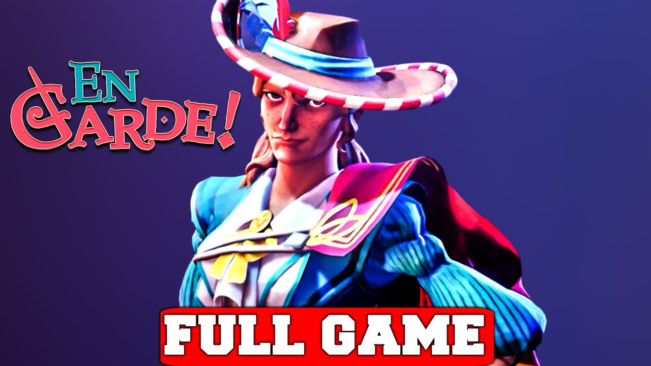 En Garde! Full Game Gameplay Walkthrough No Commentary (PC) - YouTube